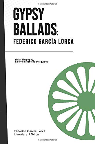 Gypsy Ballads: Federico García Lorca by Federico García Lorca | Goodreads