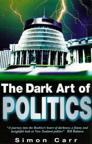 The Dark Art of Politics by Simon Carr | Goodreads