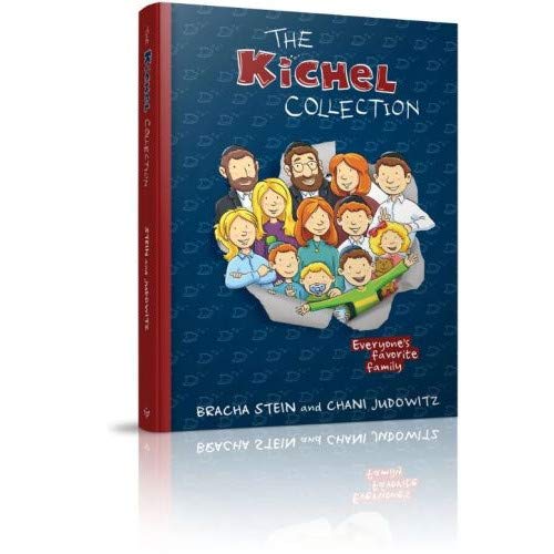 The Kichel Collection: Everyone's Favorite Family by Bracha Stein ...