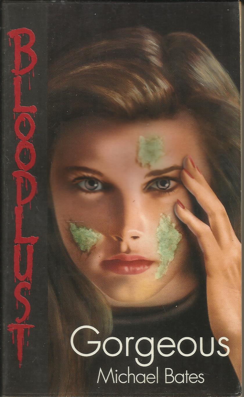 Gorgeous (Bloodlust) by Michael Bates | Goodreads