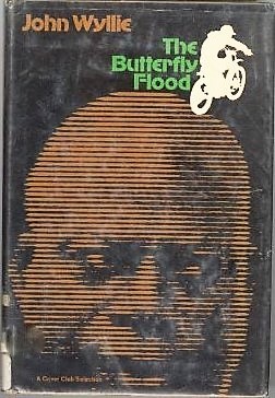 The butterfly flood by John Wyllie | Goodreads