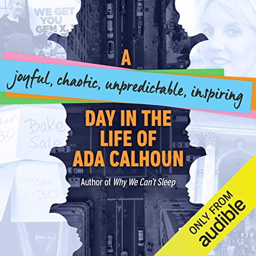 A Joyful, Chaotic, Unpredictable, Inspiring Day in the Life of Ada ...