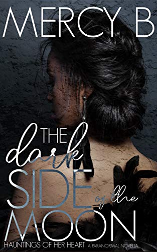 Dark Side of the Moon by Mercy B | Goodreads