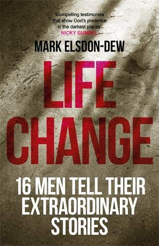 Life Change by Mark Elsdon-Dew | Goodreads