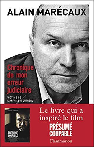 Chronique de mon erreur judiciaire : Victime de l'affaire d'Outreau by ...