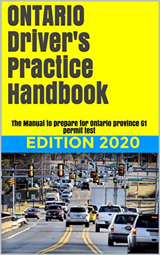 ONTARIO Driver's Practice Handbook: The Manual to prepare for Ontario ...
