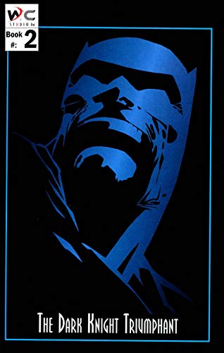 Batman The Dark Knight Triumphant - Book #: 2 by Frank Miller | Goodreads