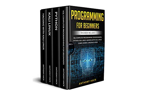 PROGRAMMING FOR BEGINNERS: This Book Includes: SQL Computer Programming ...