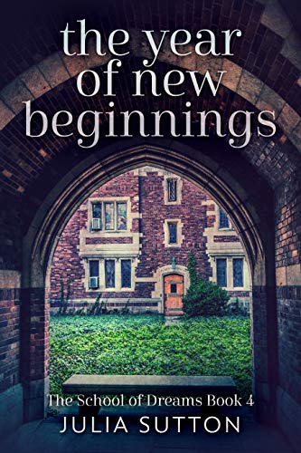 The Year Of New Beginnings by Julia Sutton | Goodreads