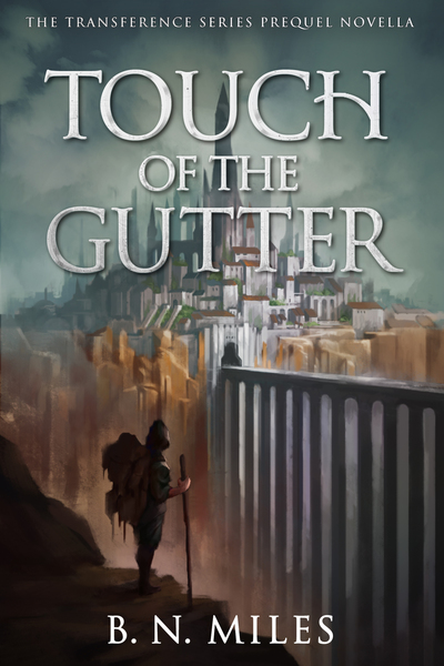 Touch of the Gutter (Transference, #0) by B.N. Miles | Goodreads