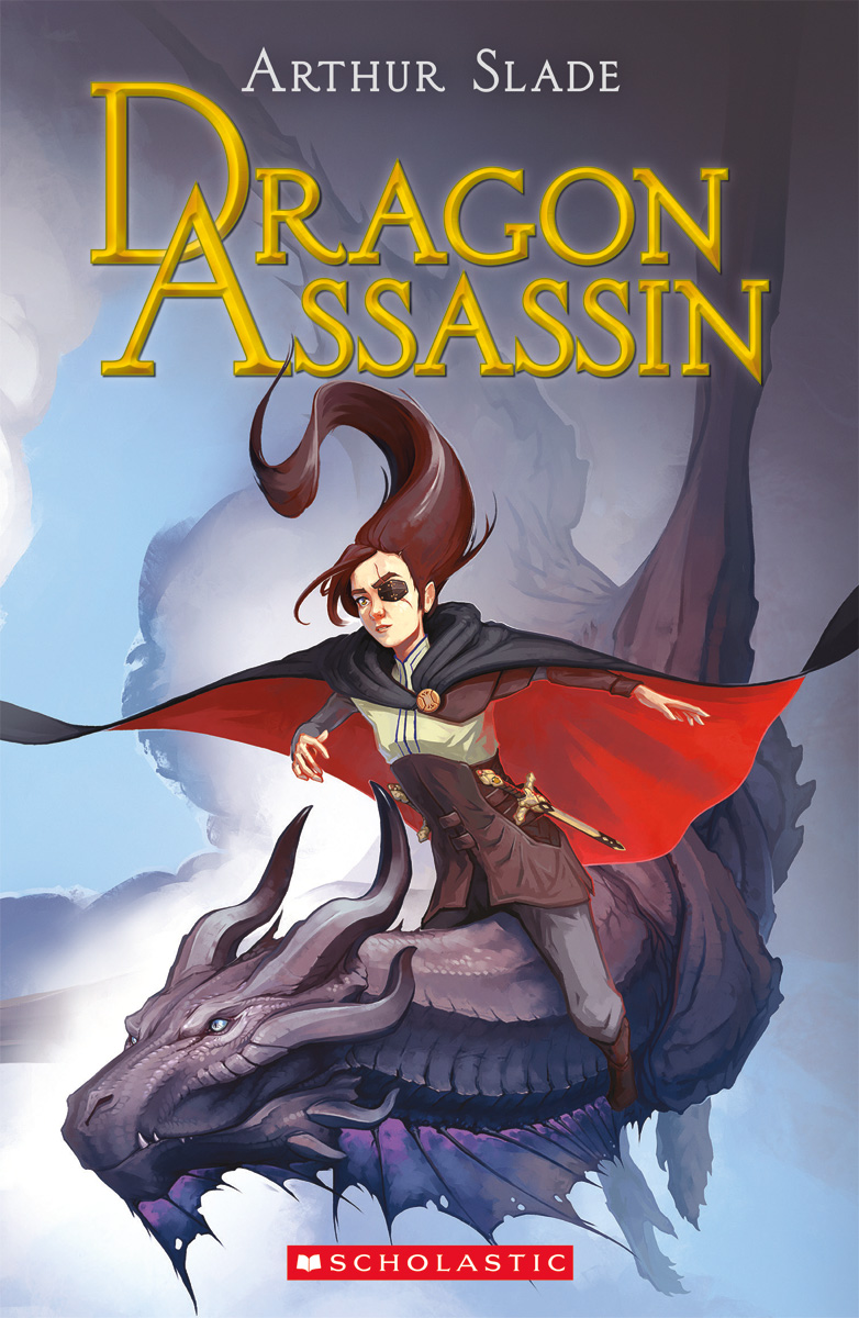 Dragon Assassin by Arthur Slade | Goodreads