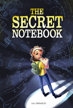 The Secret Notebook by D.A. D'Aurelio | Goodreads