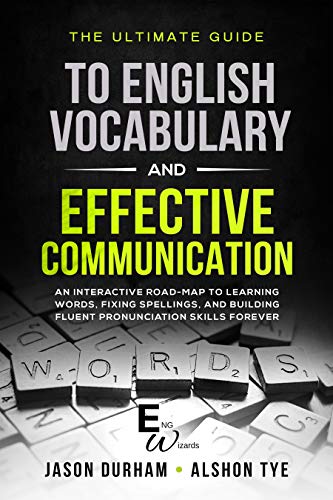 The Ultimate Guide To English Vocabulary And Effective Communication ...