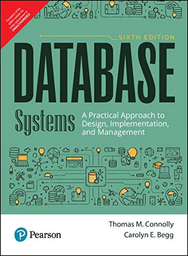 Database Systems A Practical Approach To Design Implementation And Management 6th Edition By