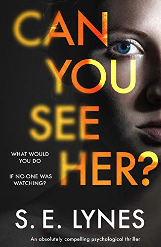 Can You See Her? by S.E. Lynes | Goodreads