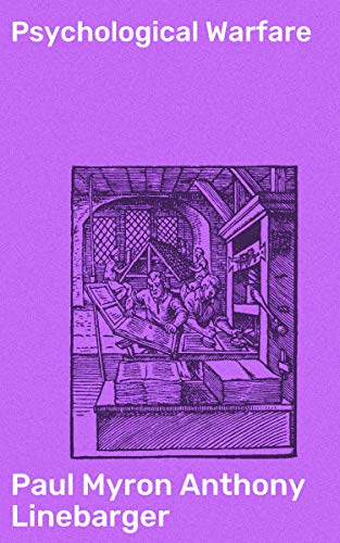 Psychological Warfare: Mastering the Art of Psychological Manipulation ...