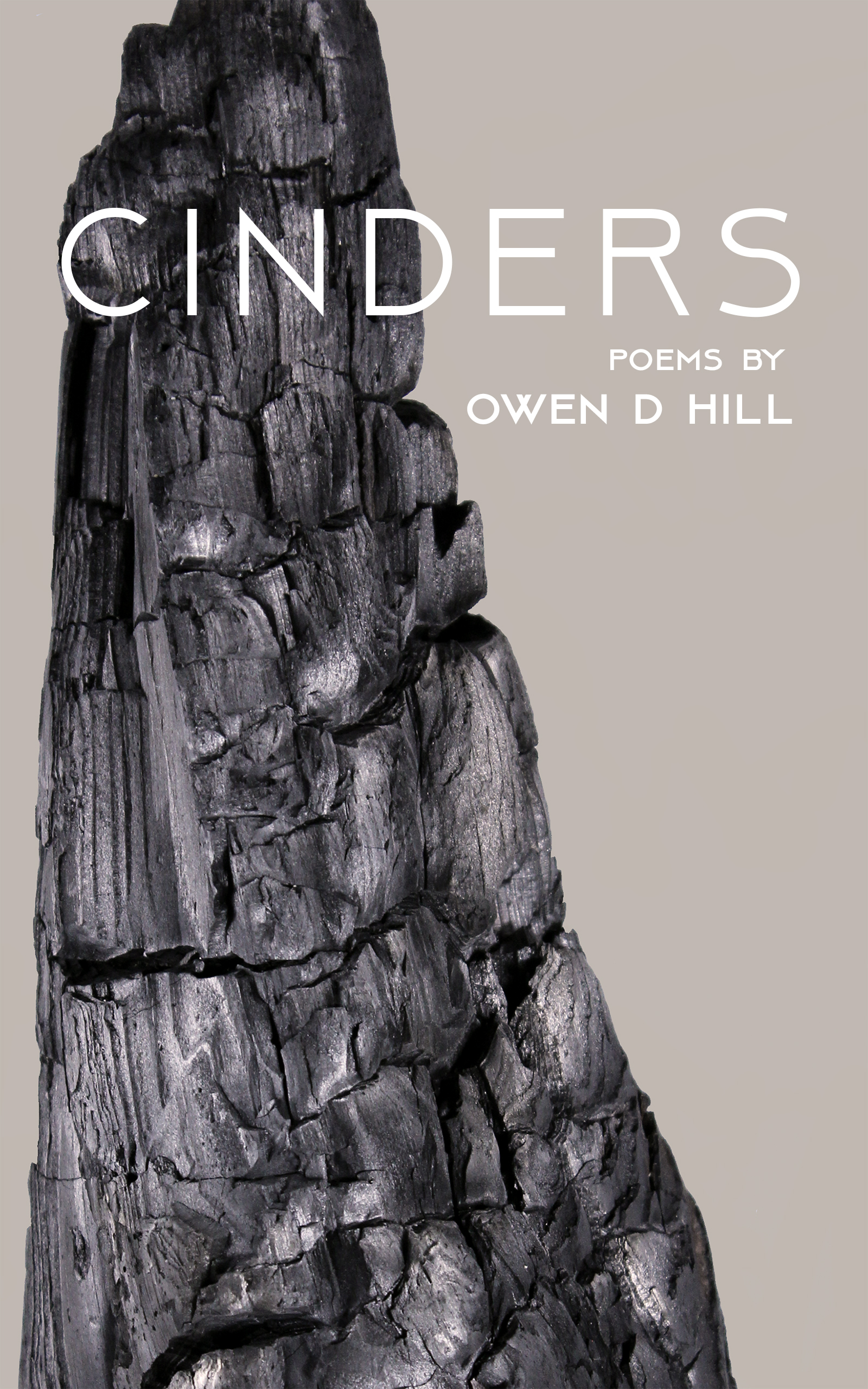 CINDERS: poems by Owen D. Hill | Goodreads