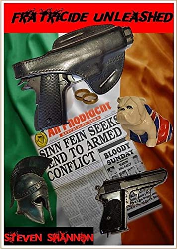 Fratricide Unleashed by Steven Shannon | Goodreads