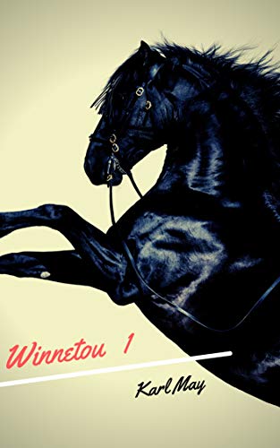 Winnetou 1 by Karl May | Goodreads