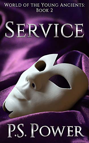 Service (World of the Young Ancients #2) by P.S. Power | Goodreads