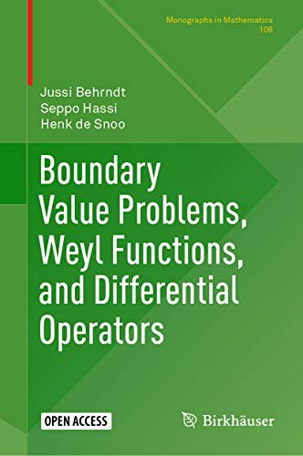 Boundary Value Problems, Weyl Functions, and Differential Operators by Jussi Behrndt | Goodreads