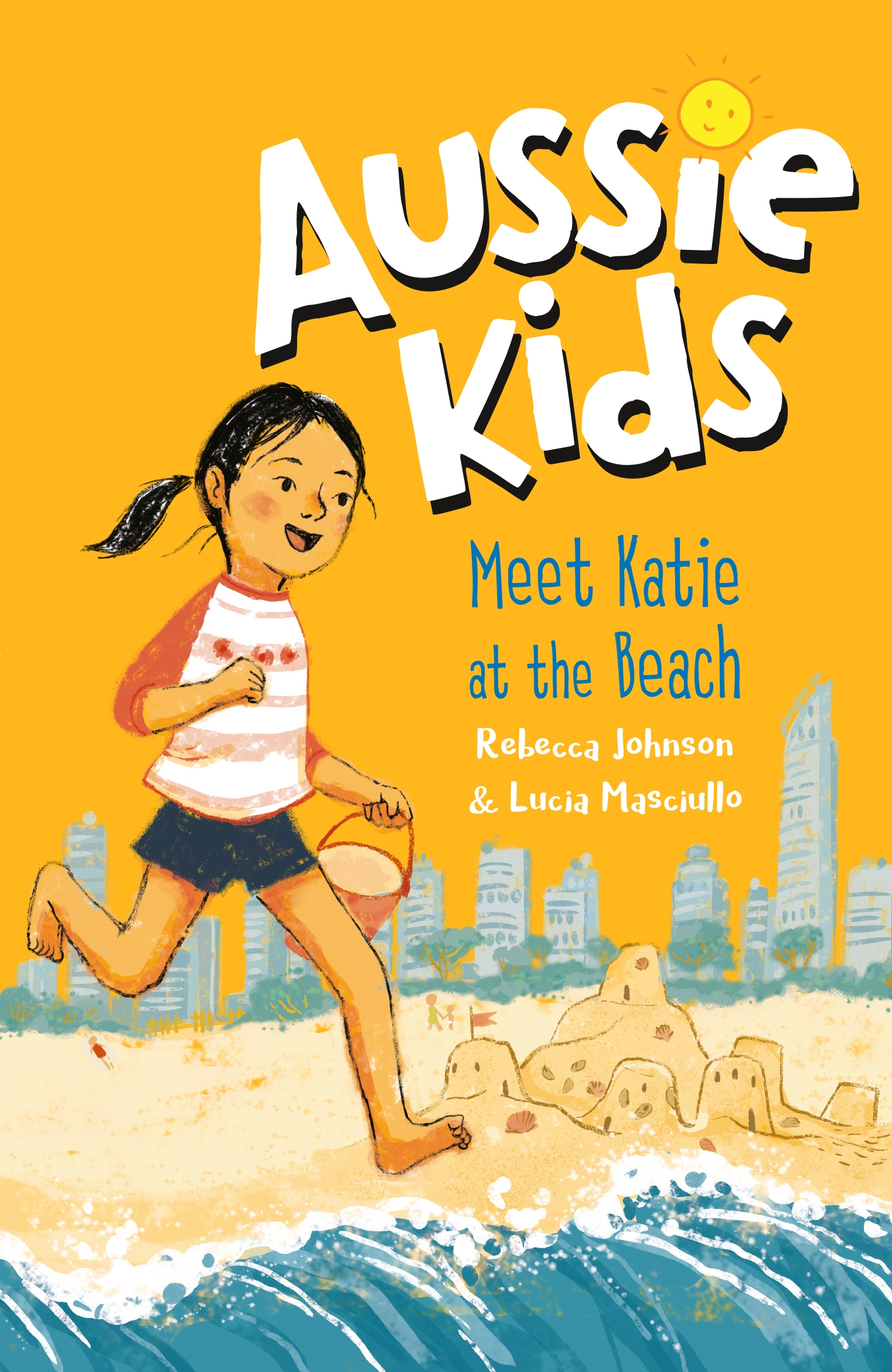 Meet Katie at the Beach (Aussie Kids, #4) by Rebecca Johnson | Goodreads