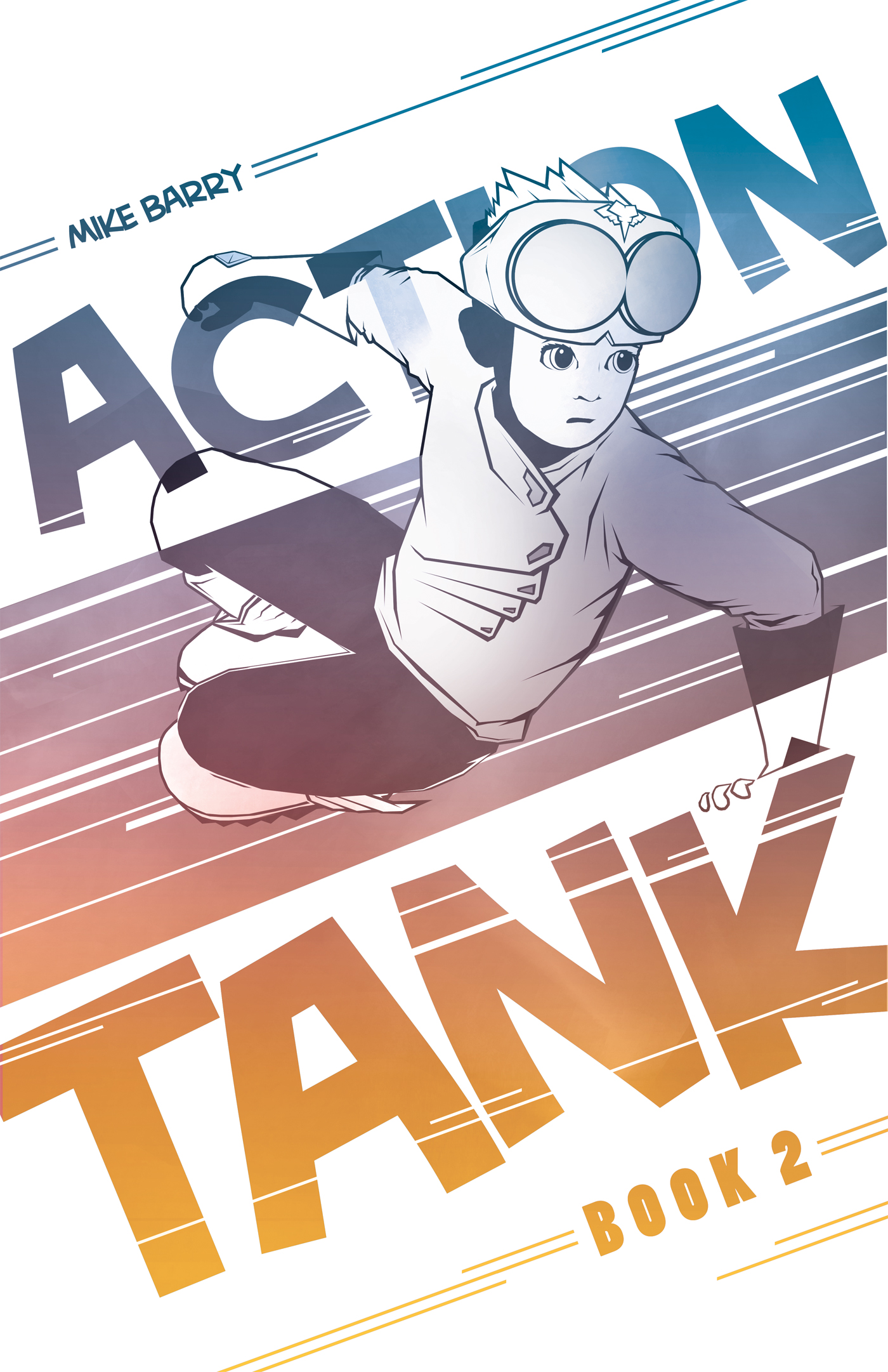 Action Tank: Book 2 by Mike Barry | Goodreads