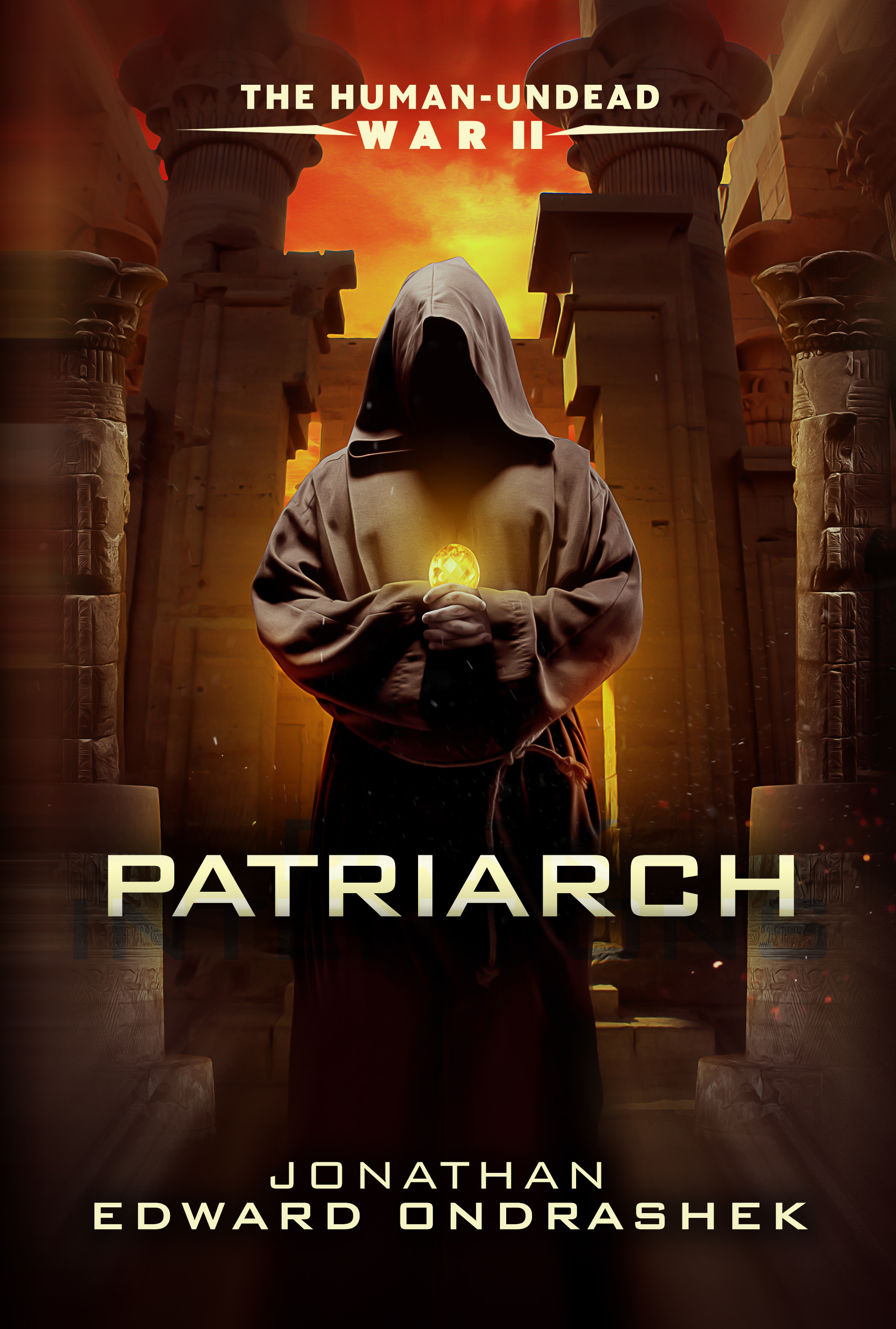 Patriarch (The Human-Undead War #2) by Jonathan Edward Ondrashek ...