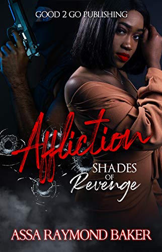 Affliction: Shades of Revenge by Raymond Baker | Goodreads
