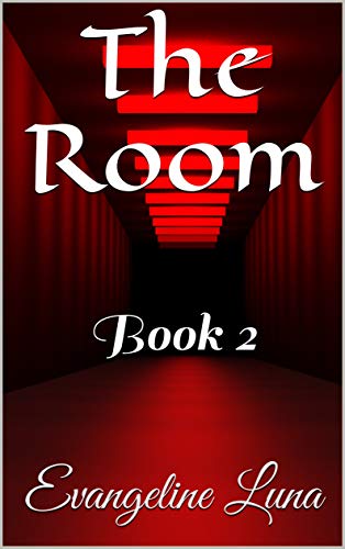 The Room : Book 2 by Evangeline Luna | Goodreads