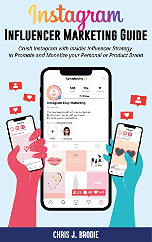 Instagram Influencer Marketing Guide: Crush Instagram with Insider ...