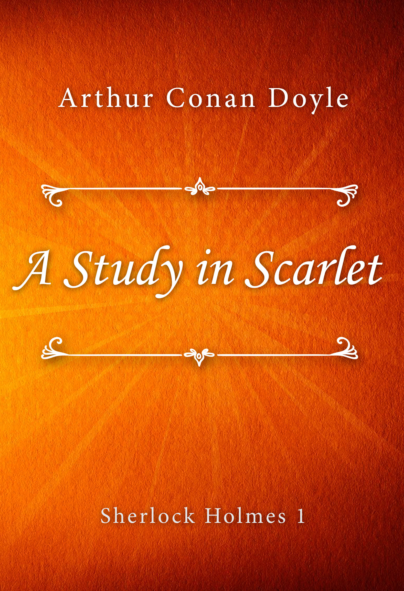 A Study in Scarlet by Arthur Conan Doyle | Goodreads