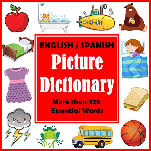 English Spanish Picture Dictionary: First Spanish Word Book with More ...