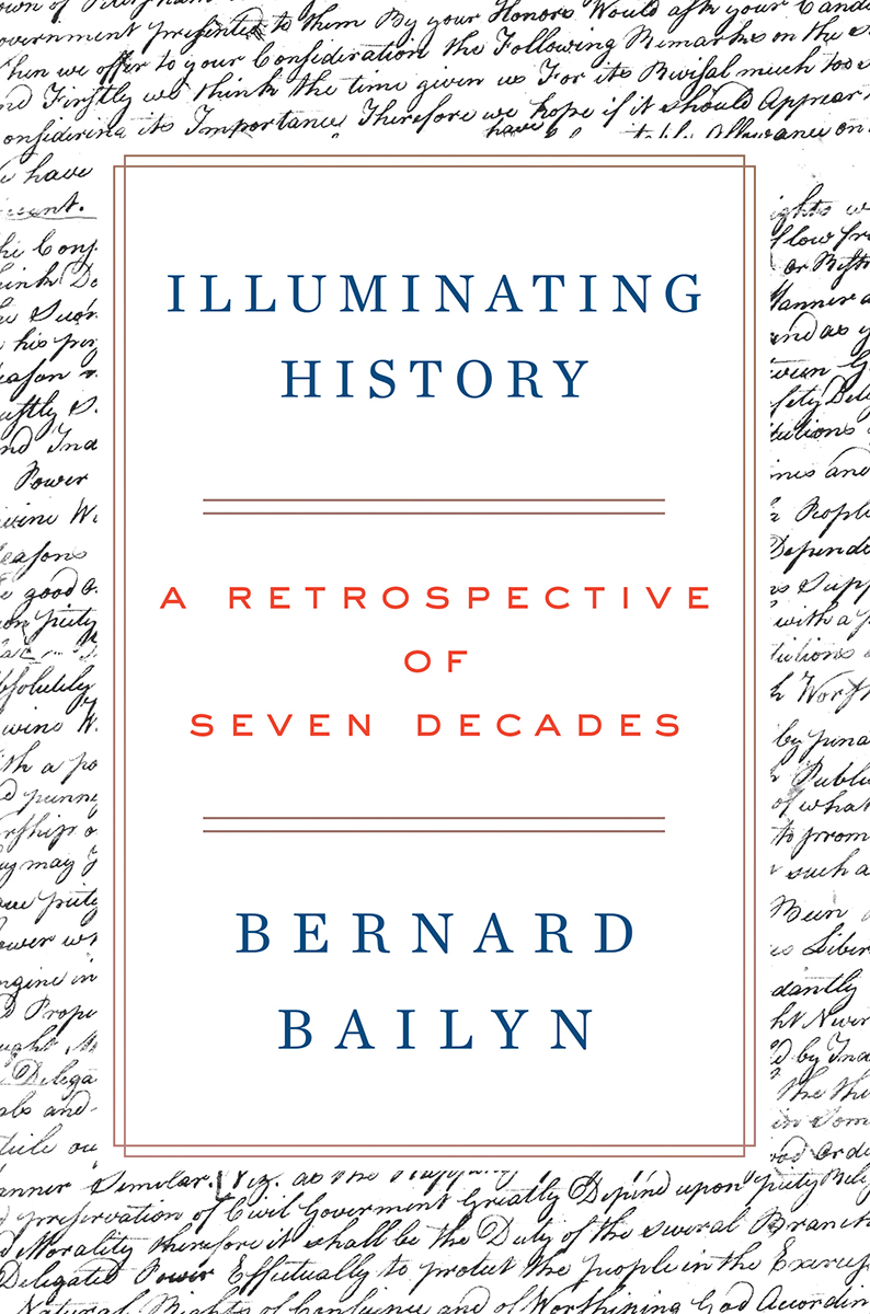 Illuminating History: A Retrospective of Seven Decades by Bernard ...