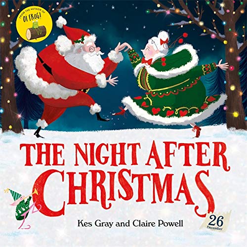 The Night After Christmas by Kes Gray | Goodreads