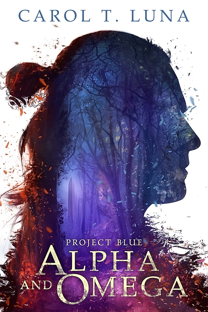 Alpha and Omega (Project Blue, #1) by Carol T. Luna | Goodreads