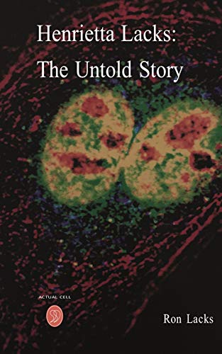 Henrietta Lacks: The Untold Story by Ron Lacks | Goodreads