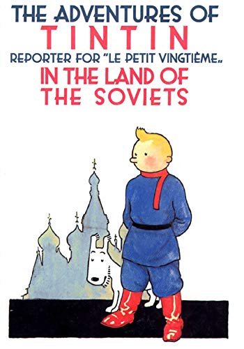 Tintin in the Land of the Soviets - The Adventures of TinTin - Full ...