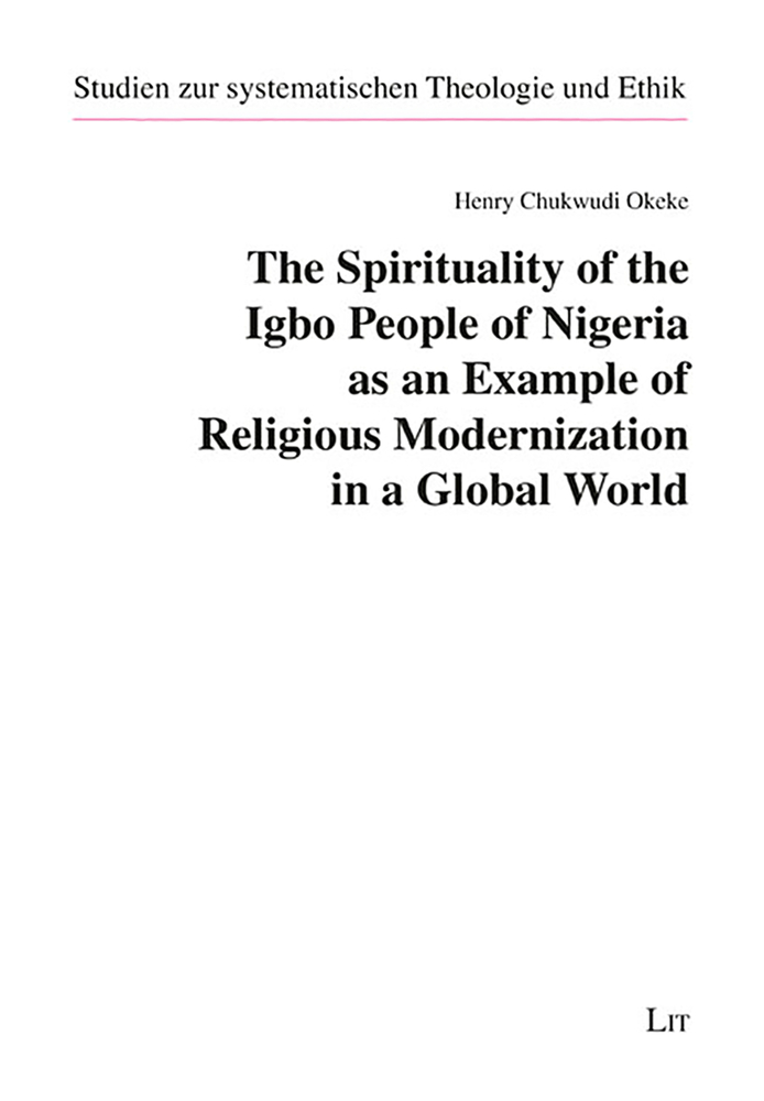 The Spirituality of the Igbo People of Nigeria as an Example of ...