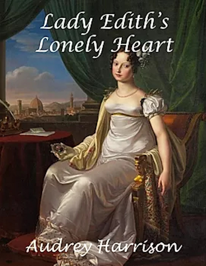 Lady Edith’s Lonely Heart by Audrey Harrison | Goodreads