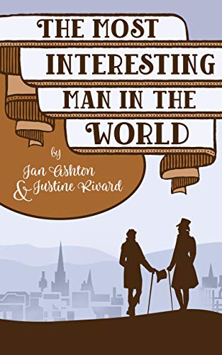 The Most Interesting Man in the World: A Pride & Prejudice Variation by ...