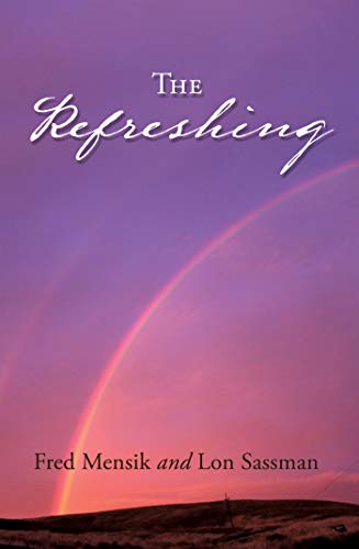 The Refreshing by Fred Mensik | Goodreads