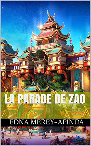 La parade de Zao (Belle enfance.) by Edna Merey-Apinda | Goodreads