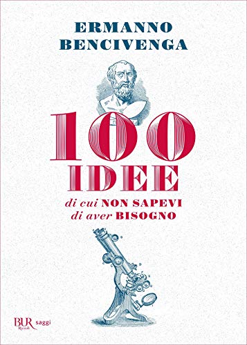 100 idee di cui non sapevi di aver bisogno by Ermanno Bencivenga | Goodreads