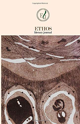 Ethos Literary Journal (ELJ) by Many Authors | Goodreads