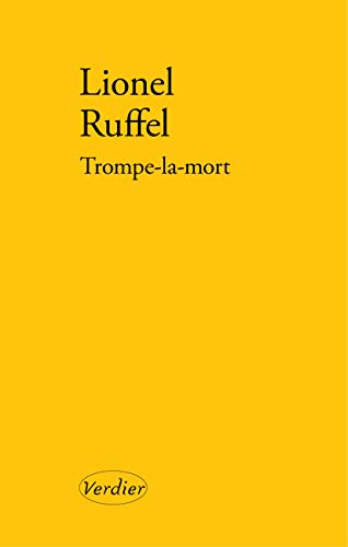 Trompe-la-mort (LITT FRANCAISE) (French Edition) by Lionel Ruffel ...