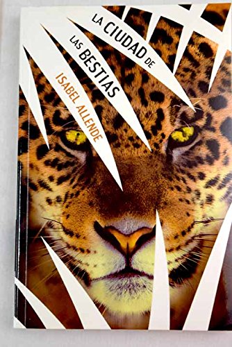 La ciudad de las bestias by Isabel Allende | Goodreads