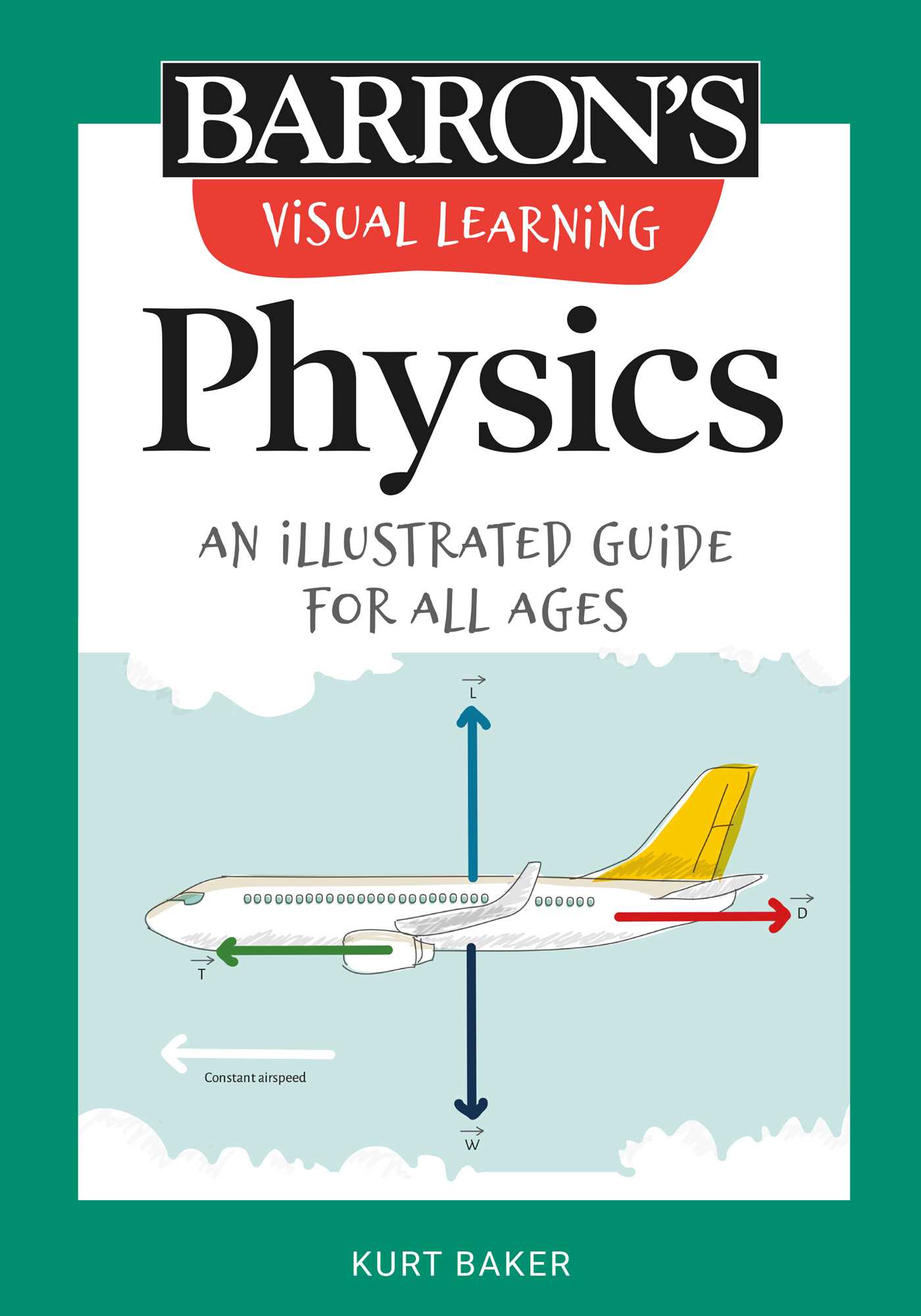 Visual Learning: Physics: An illustrated guide for all ages by Barron's ...