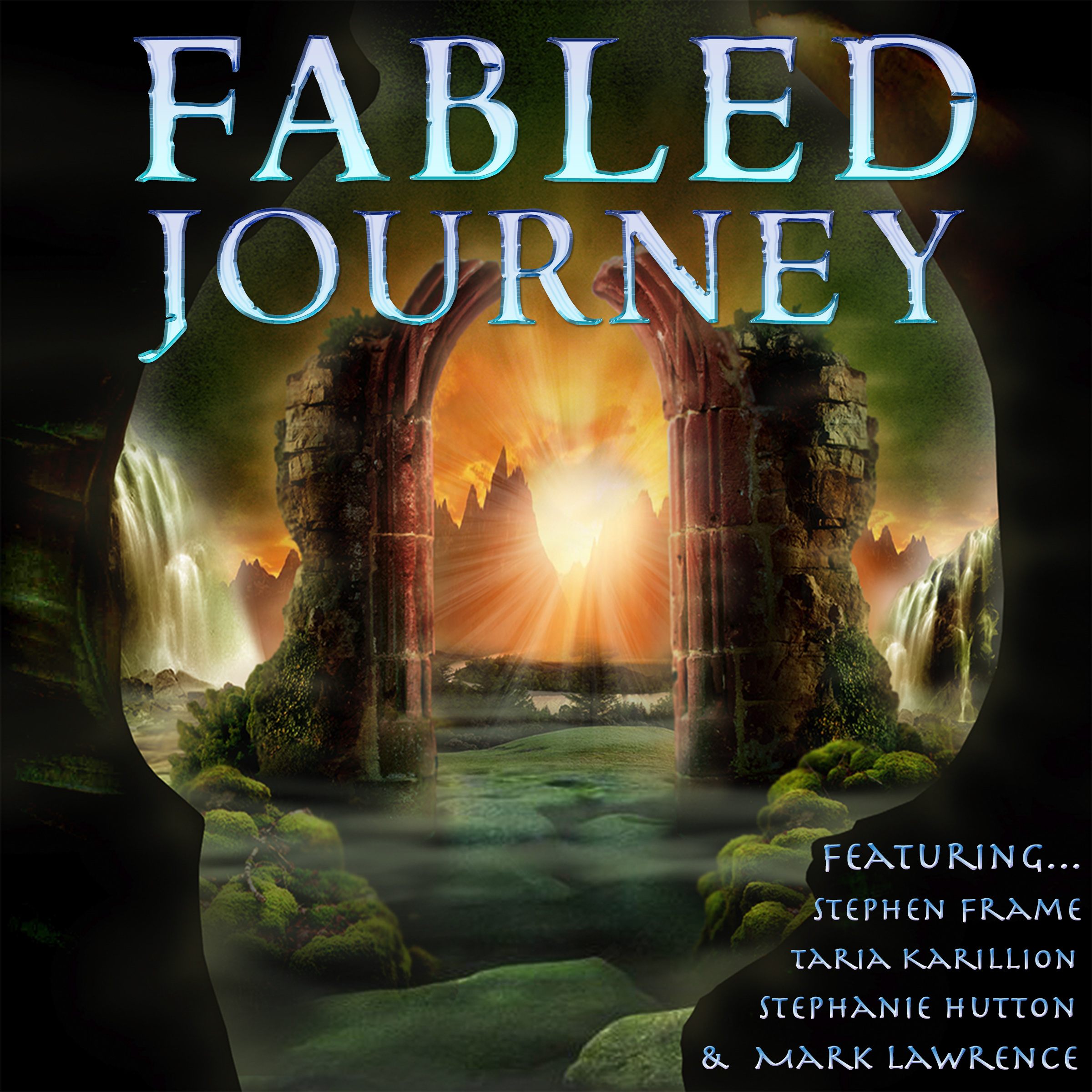 Fabled Journey II by Stephen Frame | Goodreads