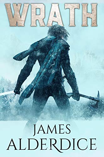 Wrath (Brutal Saga #7) by James Alderdice | Goodreads